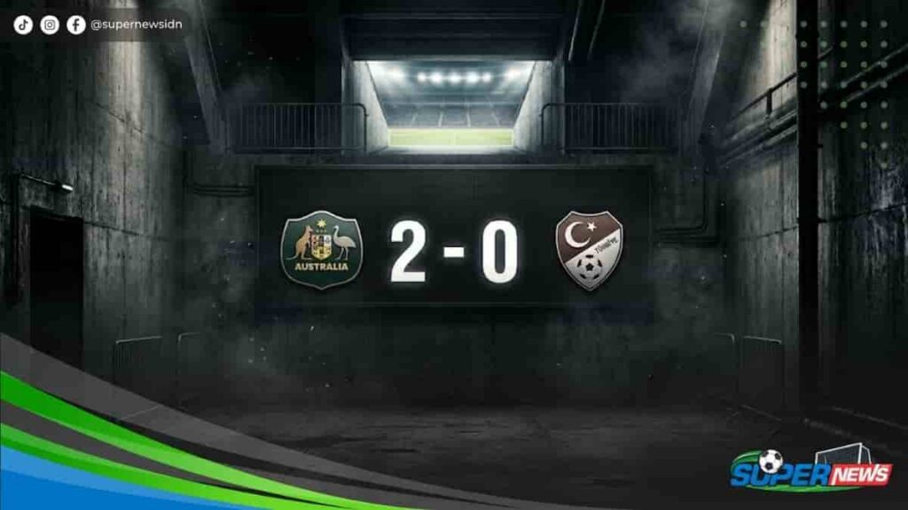 Skor Australia vs Turki 2-0, Hasil Akhir Piala Dunia 2026 - SuperNews